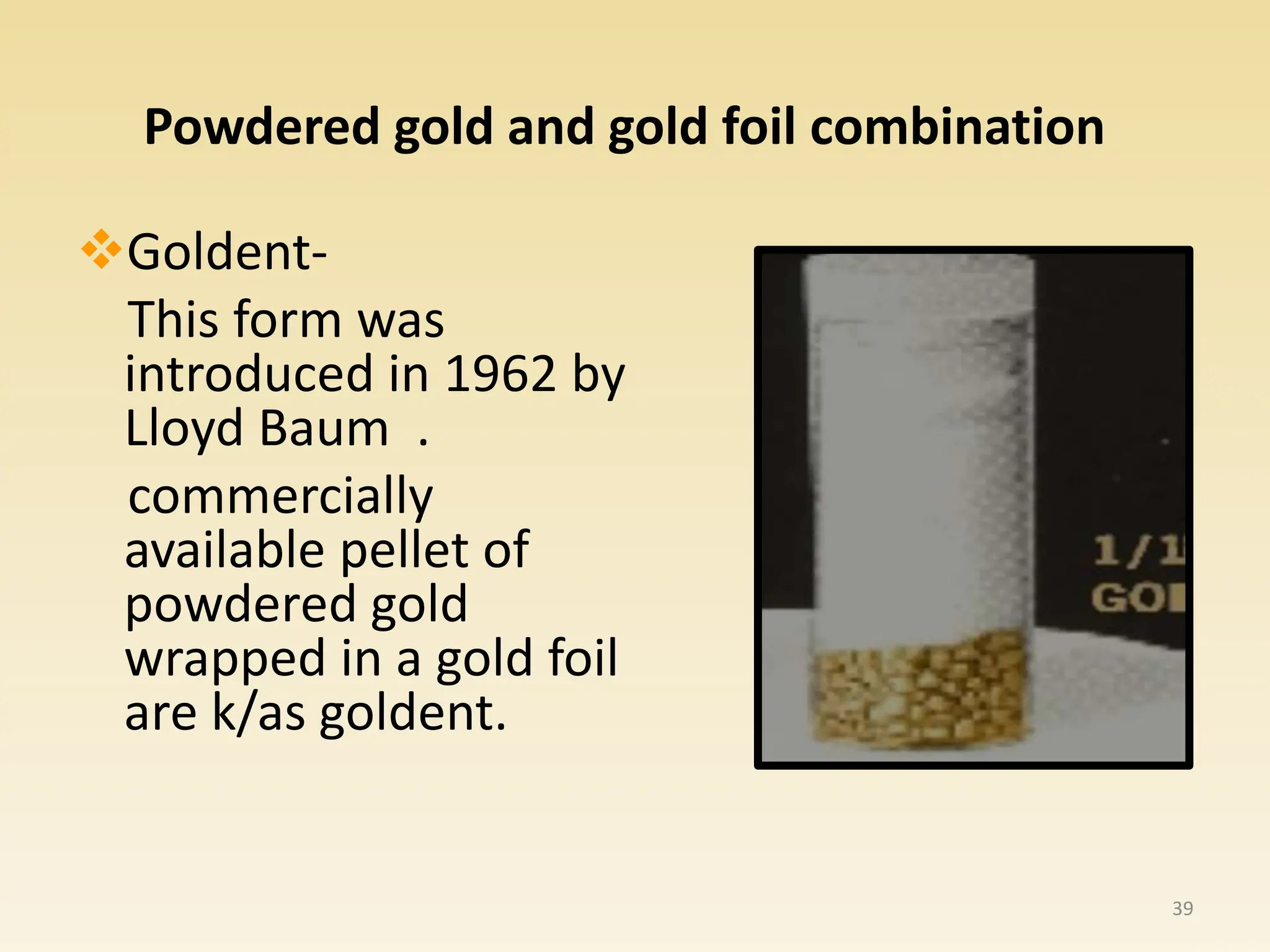 presentation on direct filling gold.pptx
