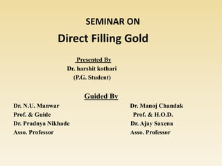 presentation on direct filling gold.pptx
