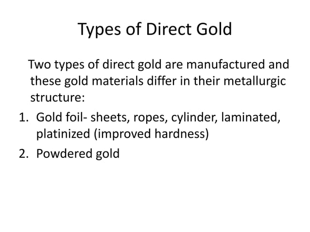 Direct gold restoration | PPTX | Dental Health | Diseases and Conditions