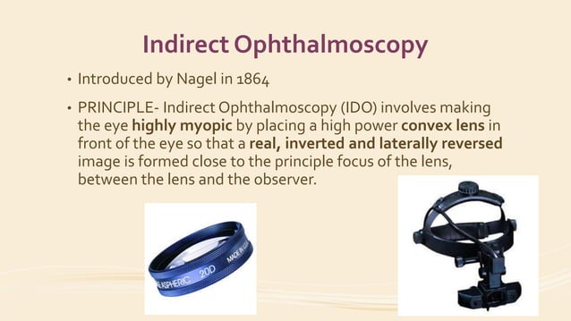 Direct & indirect ophthalmoscopy | PPTX | Eye and Vision Conditions ...