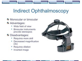 Direct & indirect ophthalmoscope | PPT