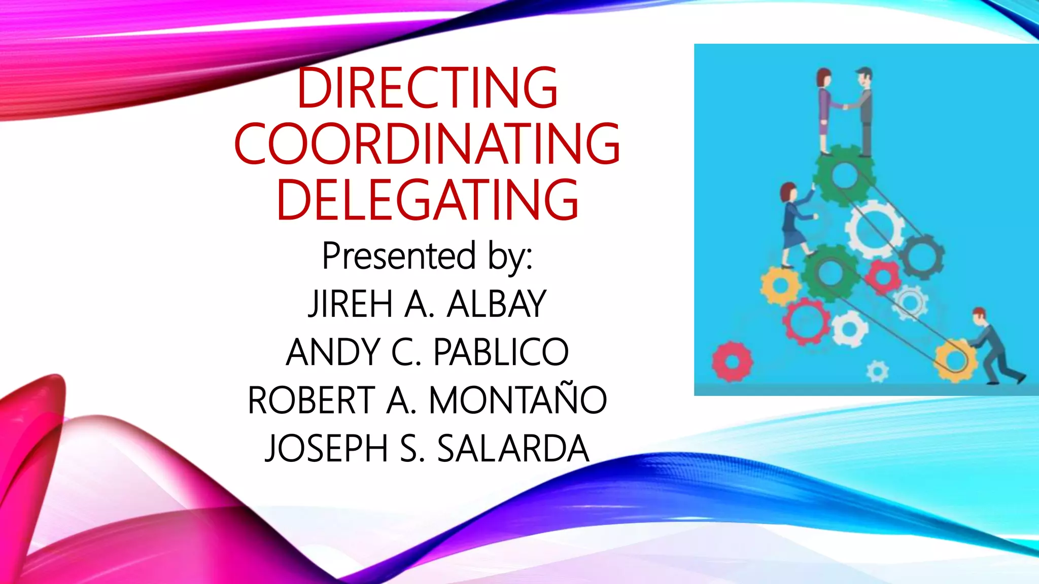 DIRECTING-COORDINATING-and-DELEGATING.pptx