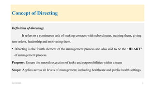 Directing and Motivation - Public Health Service Management.pptx
