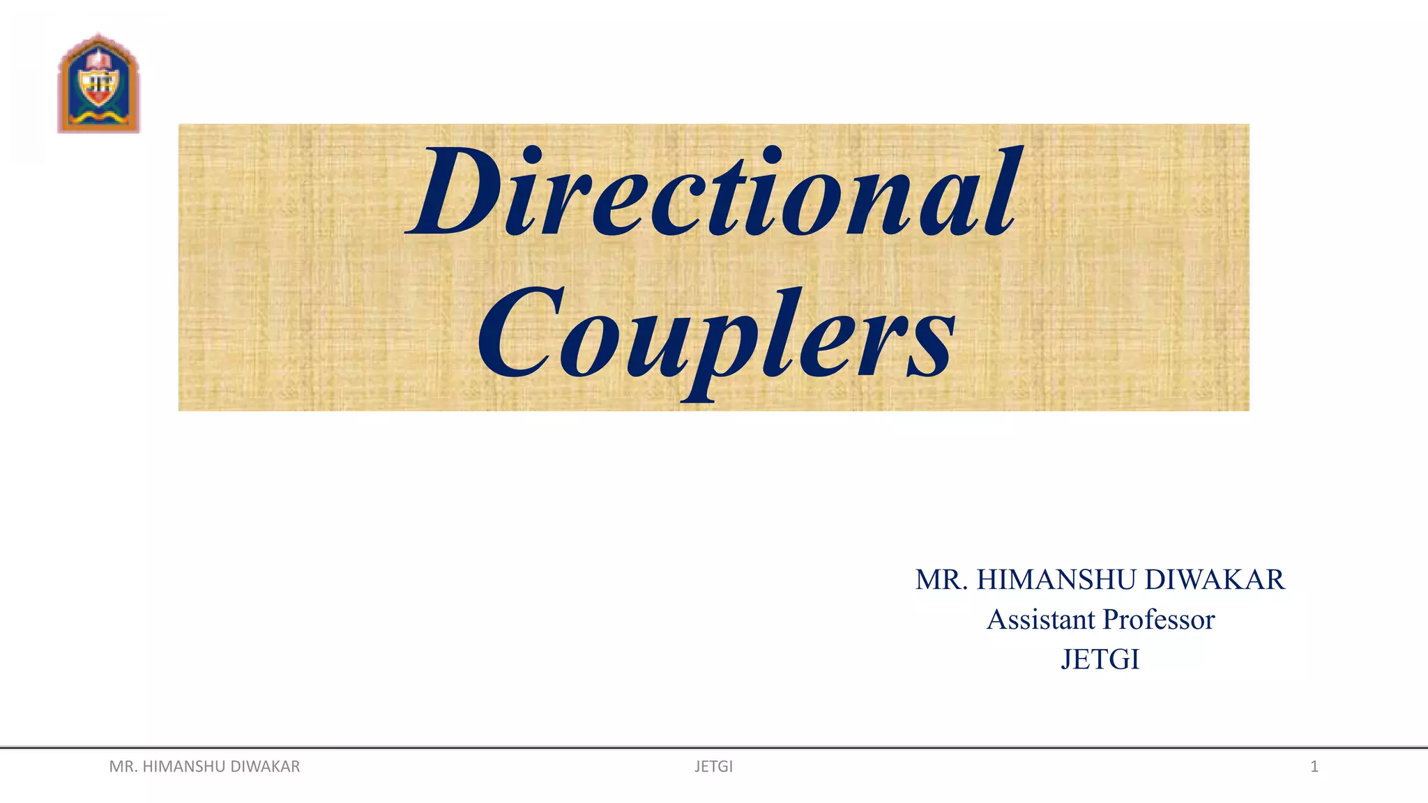 Directional couplers 22 | PPTX