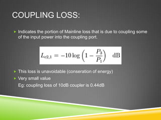 Directional couplers ppt for microwave engineering | PPTX