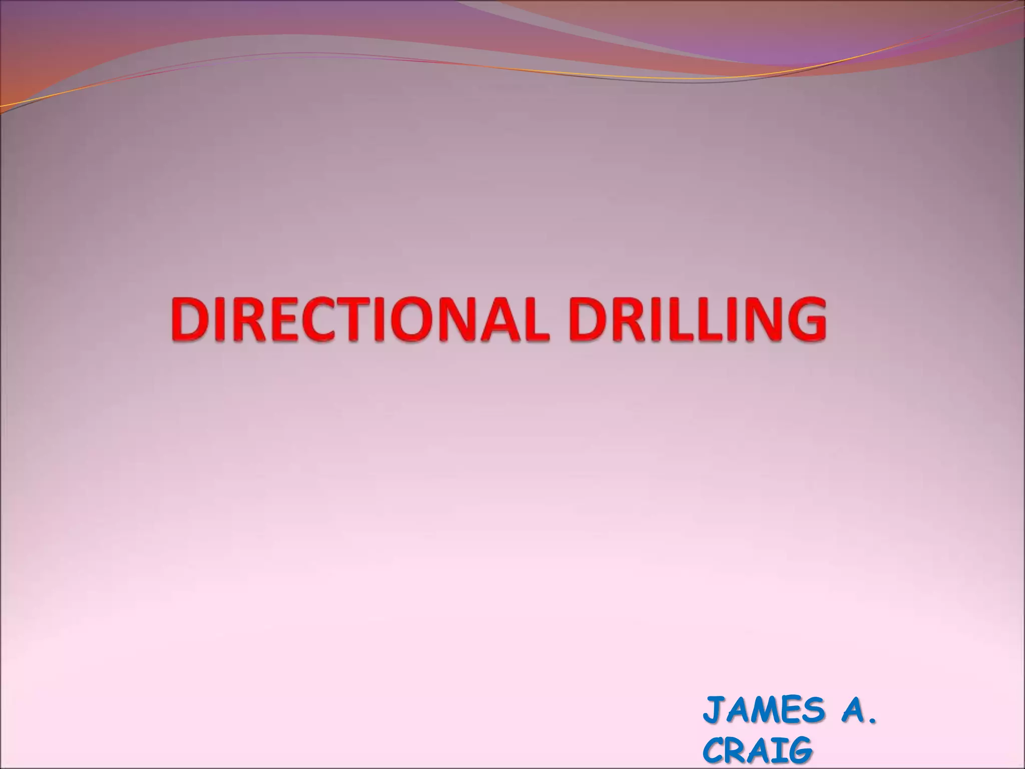 Directional drilling | PPT