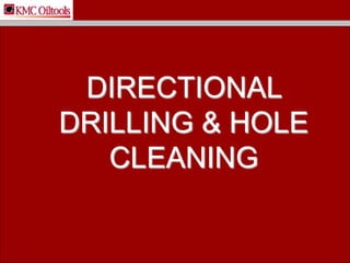 Directional Drilling, Hole Cleaning revised.ppt