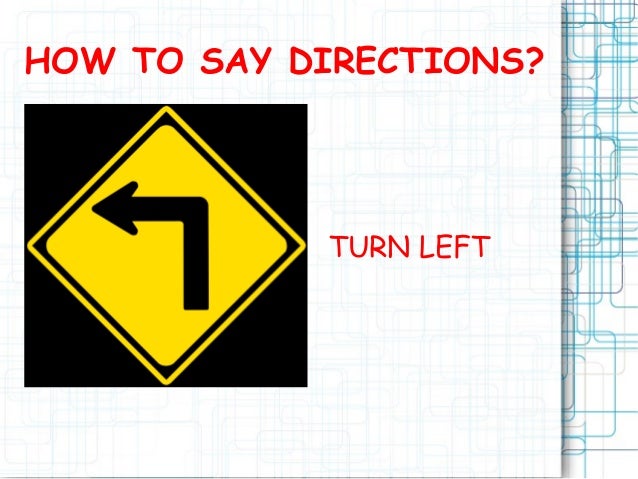Directions