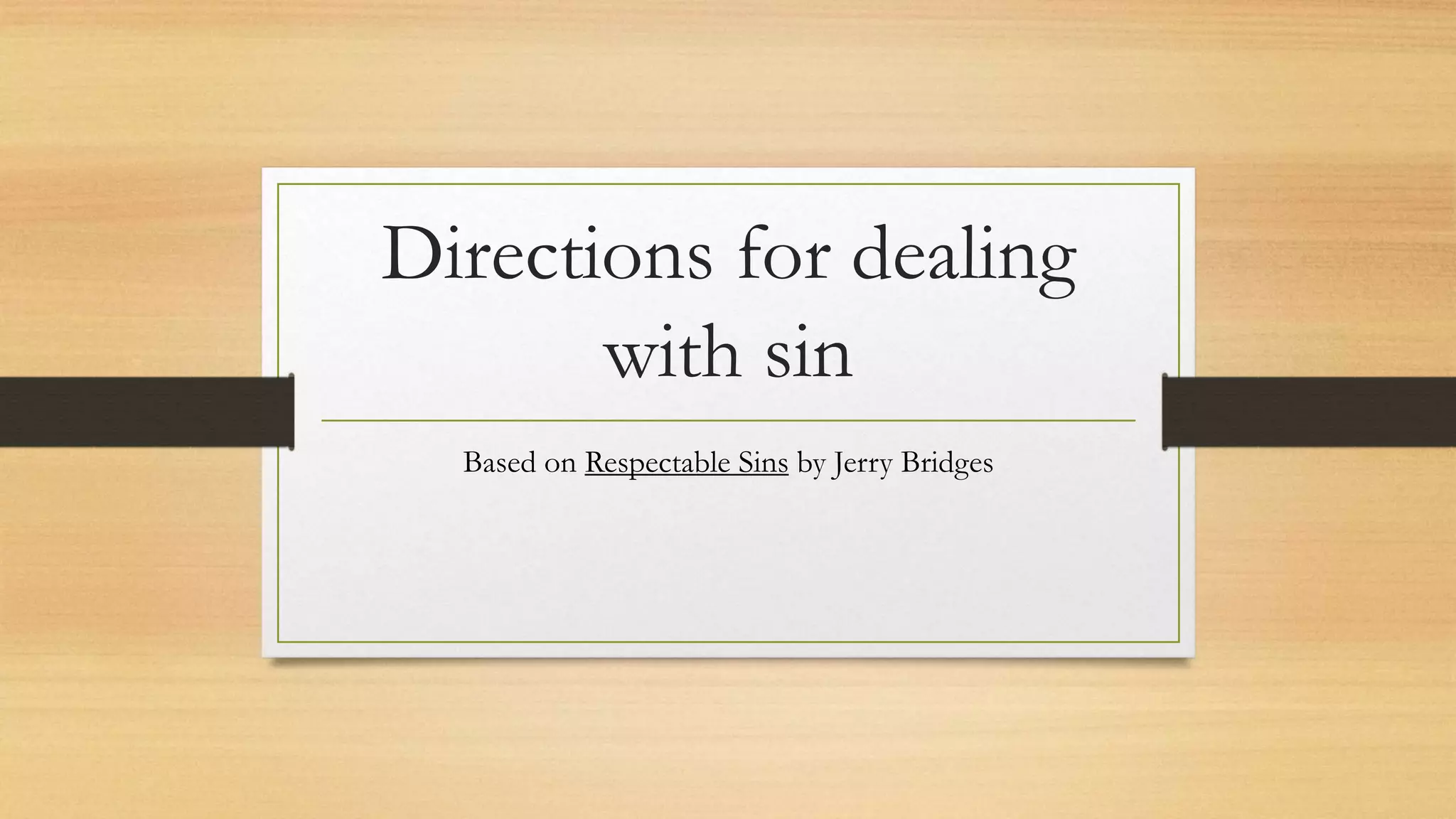 Directions for dealing with sin | PPTX