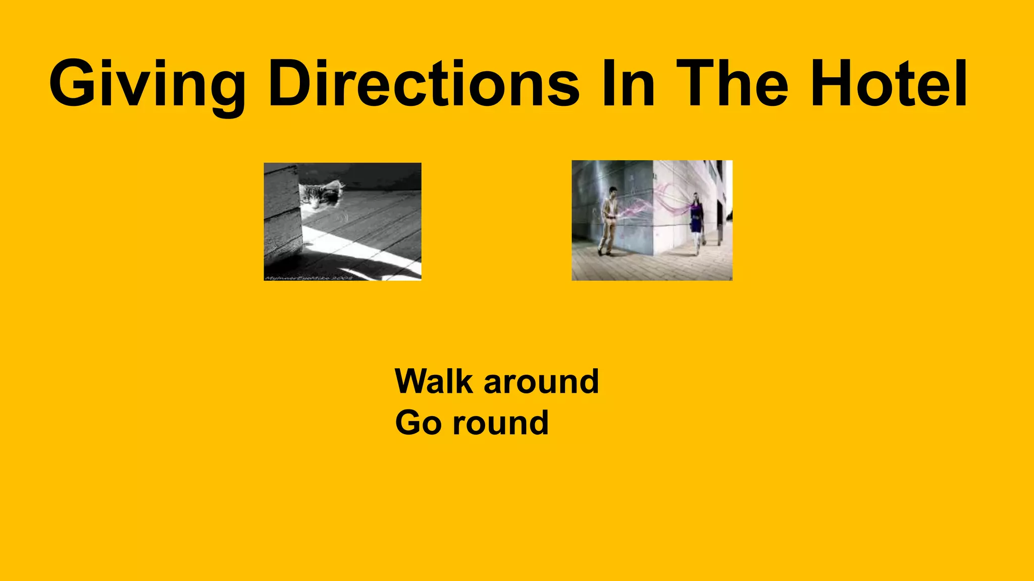 Directions in the hotel | PPTX
