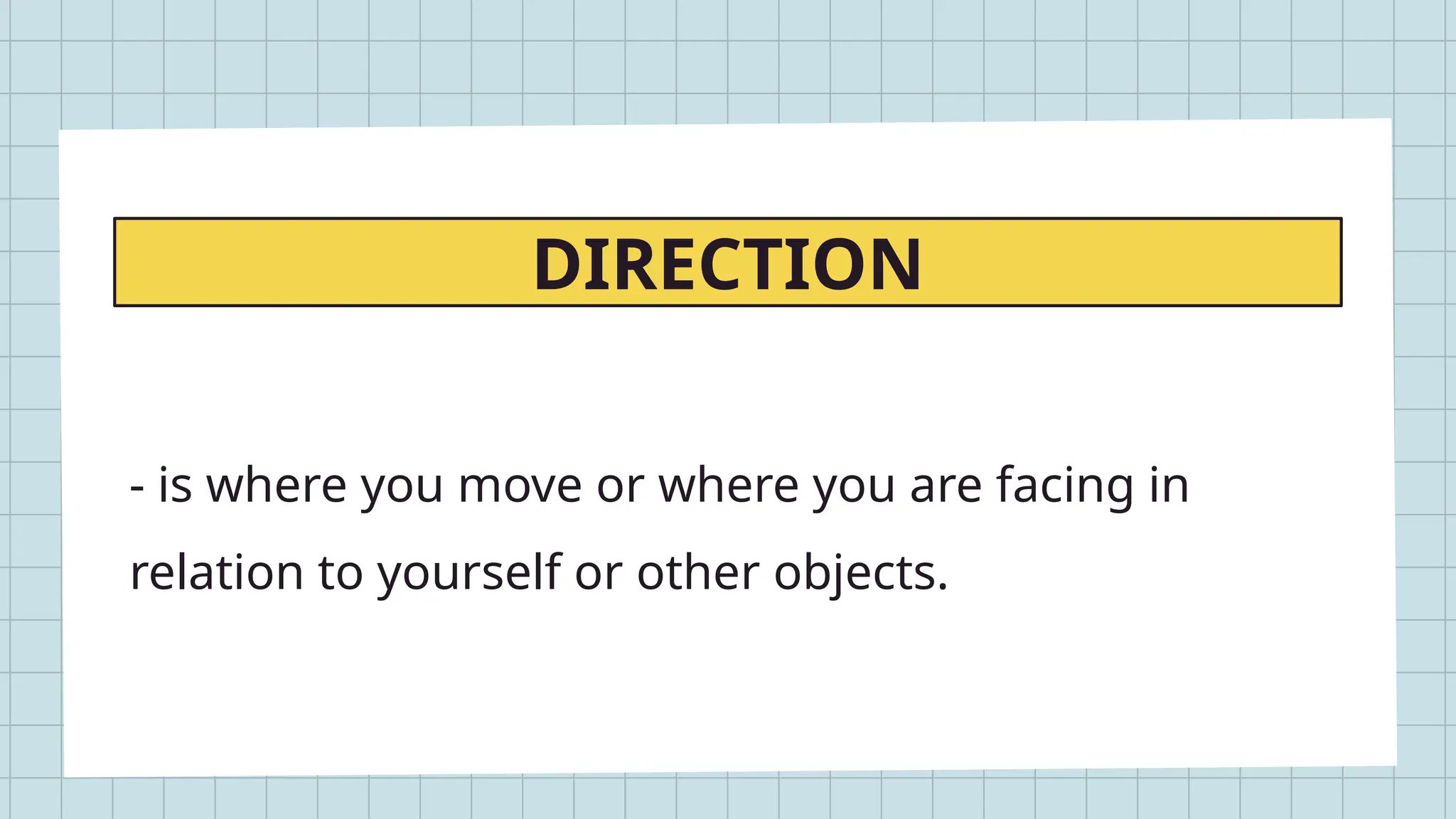 Learning about Location, Space, Directions, Levels and Pathways | PPT