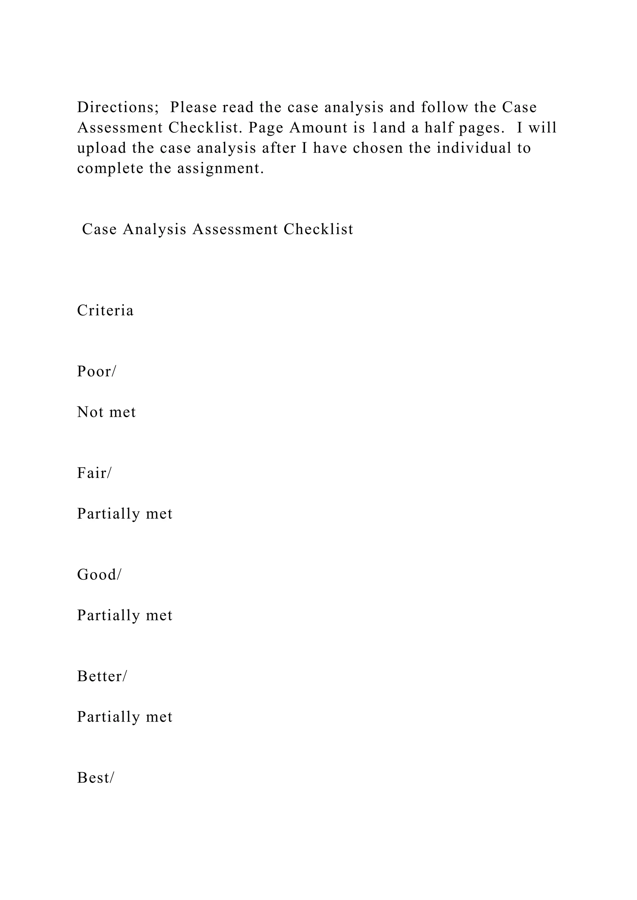 Directions; Please read the case analysis and follow the Case Asses ...