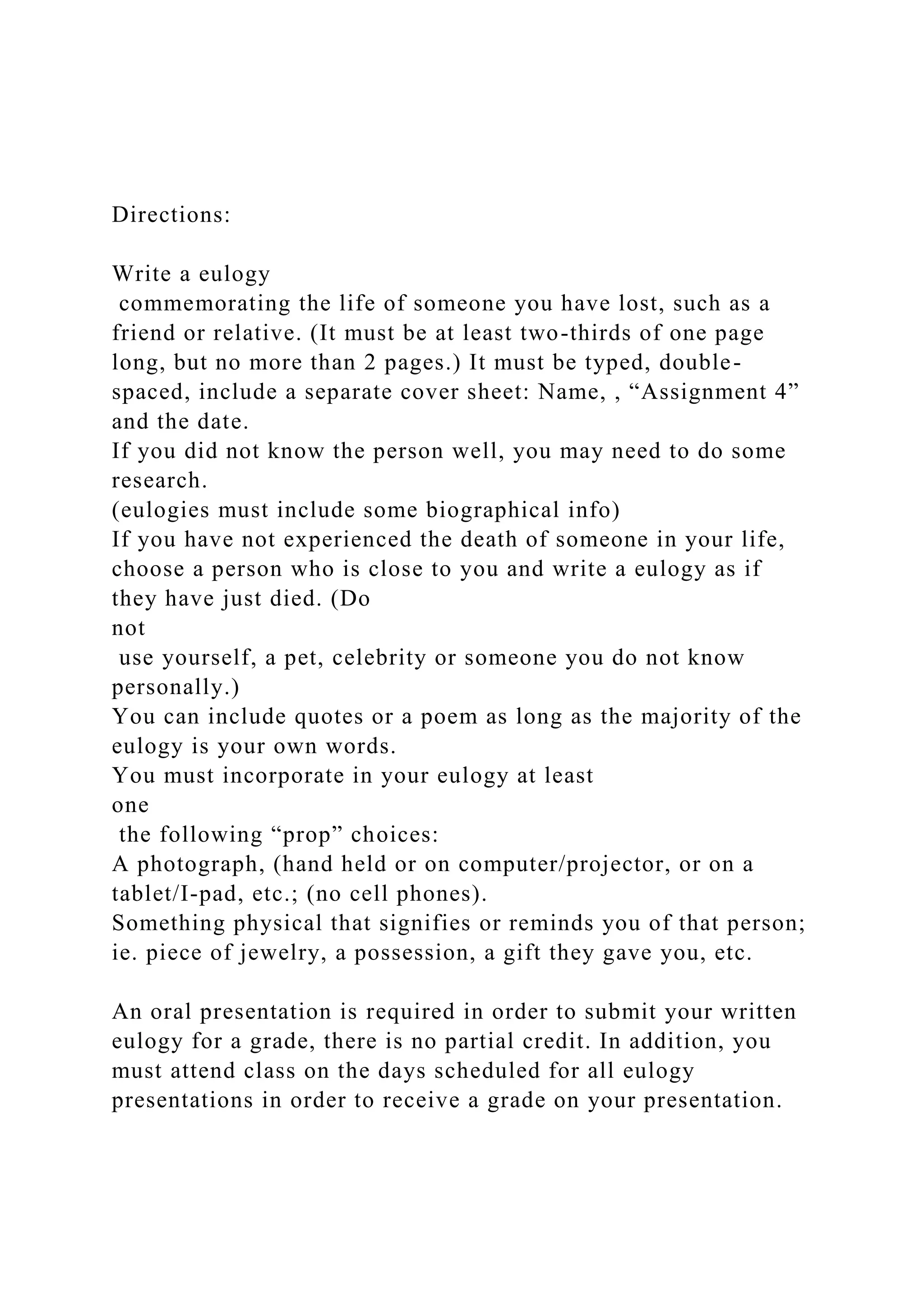 DirectionsWrite a eulogy commemorating the life of someon.docx
