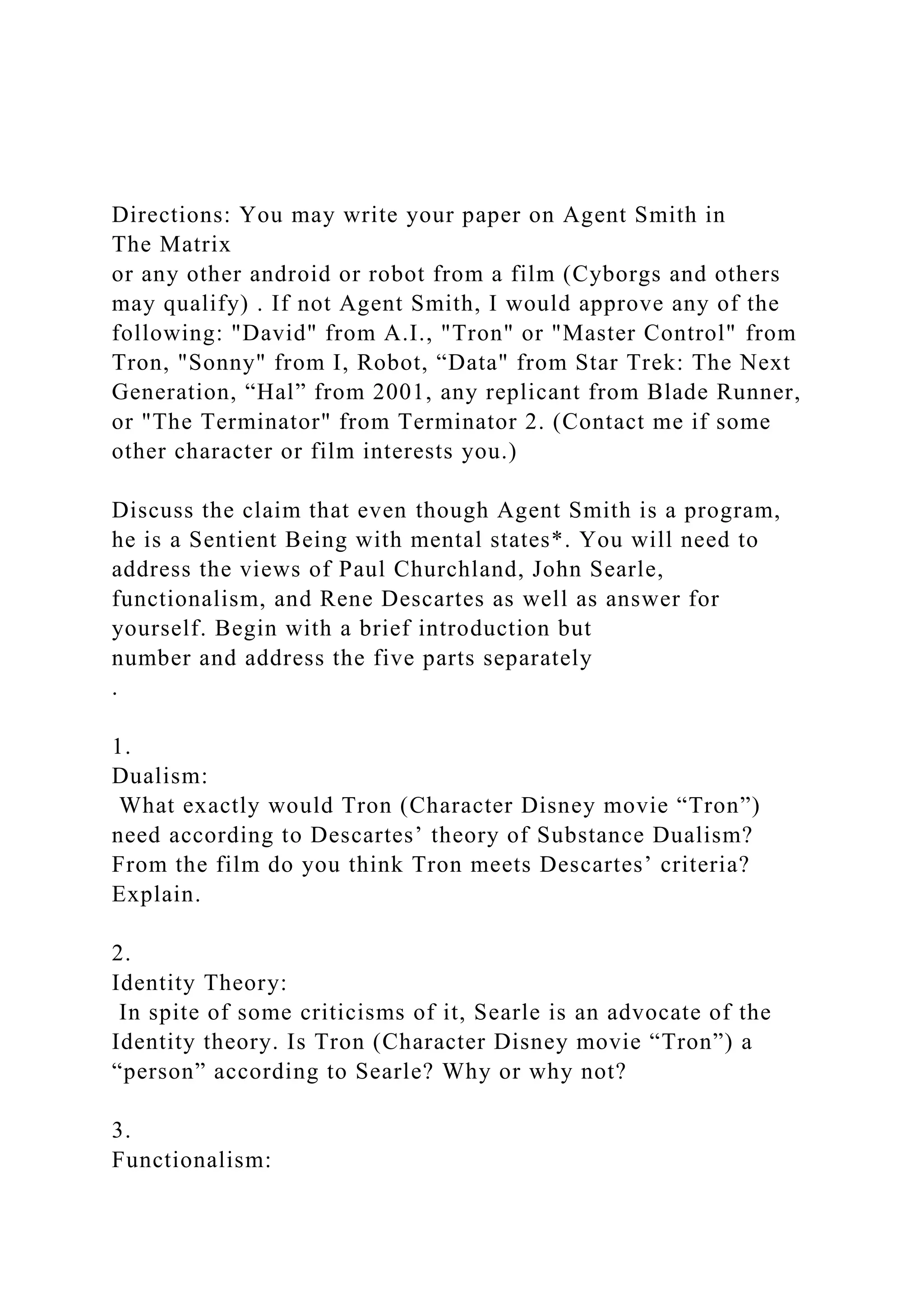 Directions You may write your paper on Agent Smith in The Mat.docx