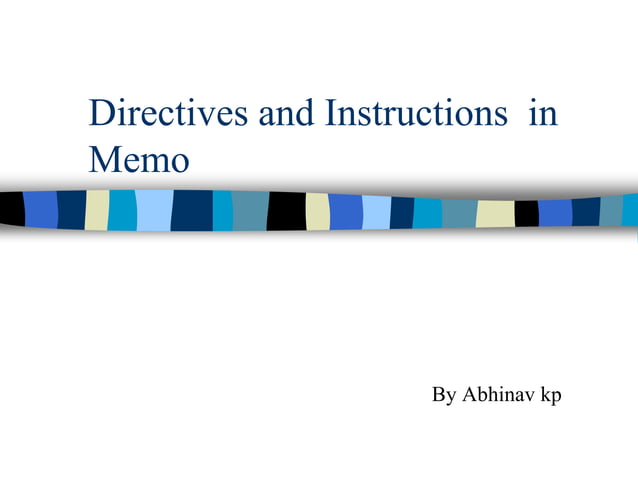 Directives and instructions in memo mba first year | PPT