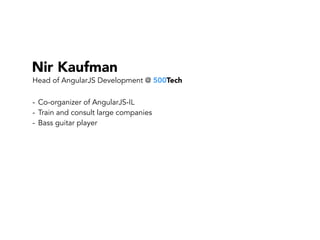 Directives Tips & Techniques — Nir Kaufman | PPT
