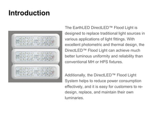 EarthLED DirectLED Flood Light System | PDF