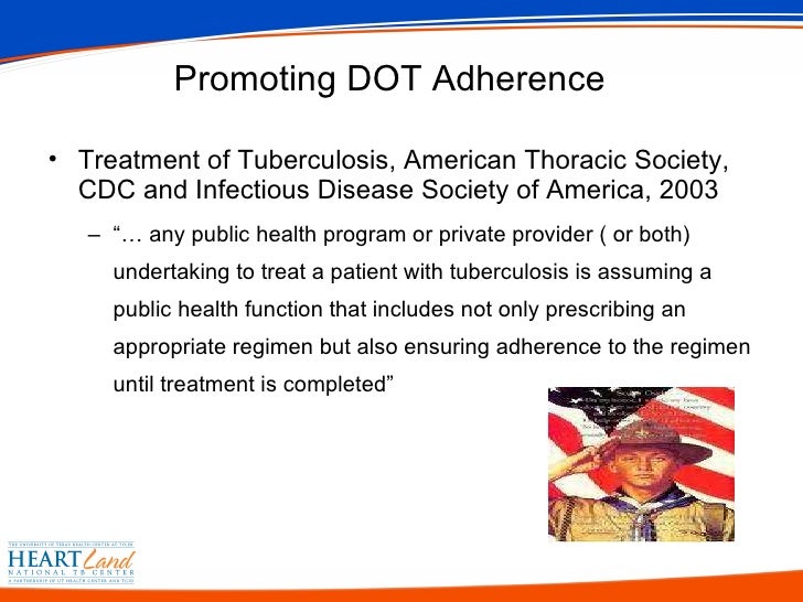Directly Observed Therapy And Maximizing Adherence Directly Observed Therapy And Maximizing Adherence