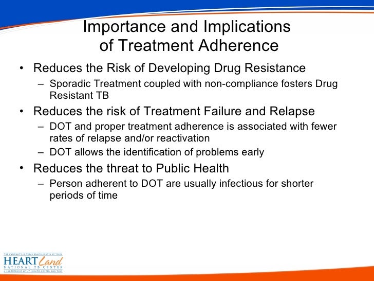Directly Observed Therapy And Maximizing Adherence Directly Observed Therapy And Maximizing Adherence