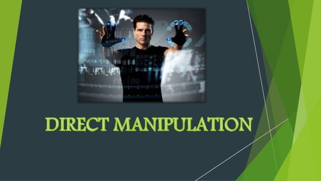 Direct Manipulation Ppt