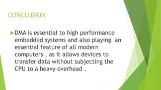 Direct memory access | PPTX