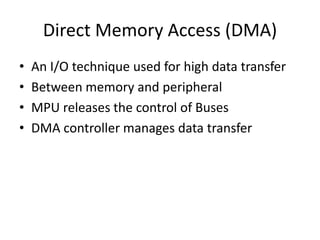 Direct memory access (dma) with 8257 DMA Controller | PPTX