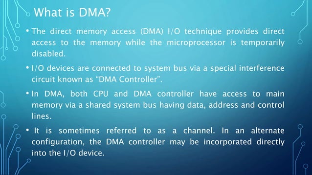 Direct memory access (dma) | PPTX | Computer Networking | Computing