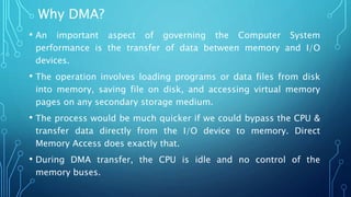 Direct memory access (dma) | PPTX | Computer Networking | Computing
