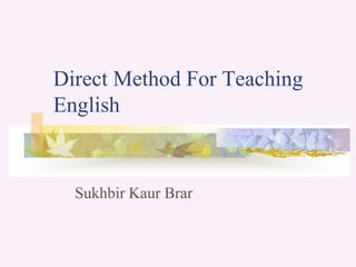 Direct method for teaching english | PPTX