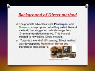 Direct method in applied linguistics | PPTX