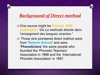 Direct method in applied linguistics | PPTX