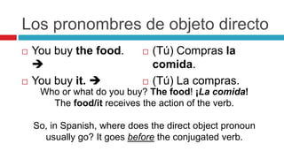 Spanish Direct object pronouns | PPTX