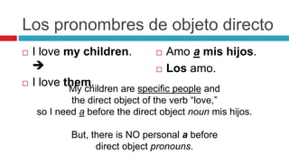 Spanish Direct object pronouns | PPTX | Programming Languages | Computing