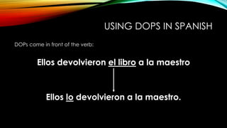 Direct Object Pronouns in Spanish | PPTX