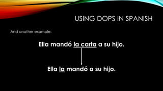 Direct Object Pronouns in Spanish | PPTX