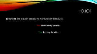 Direct Object Pronouns in Spanish | PPTX