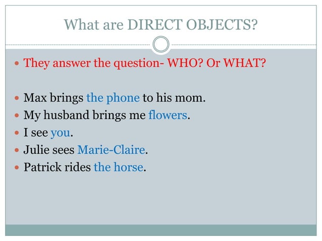 Direct objects and direct object pronouns | PPTX