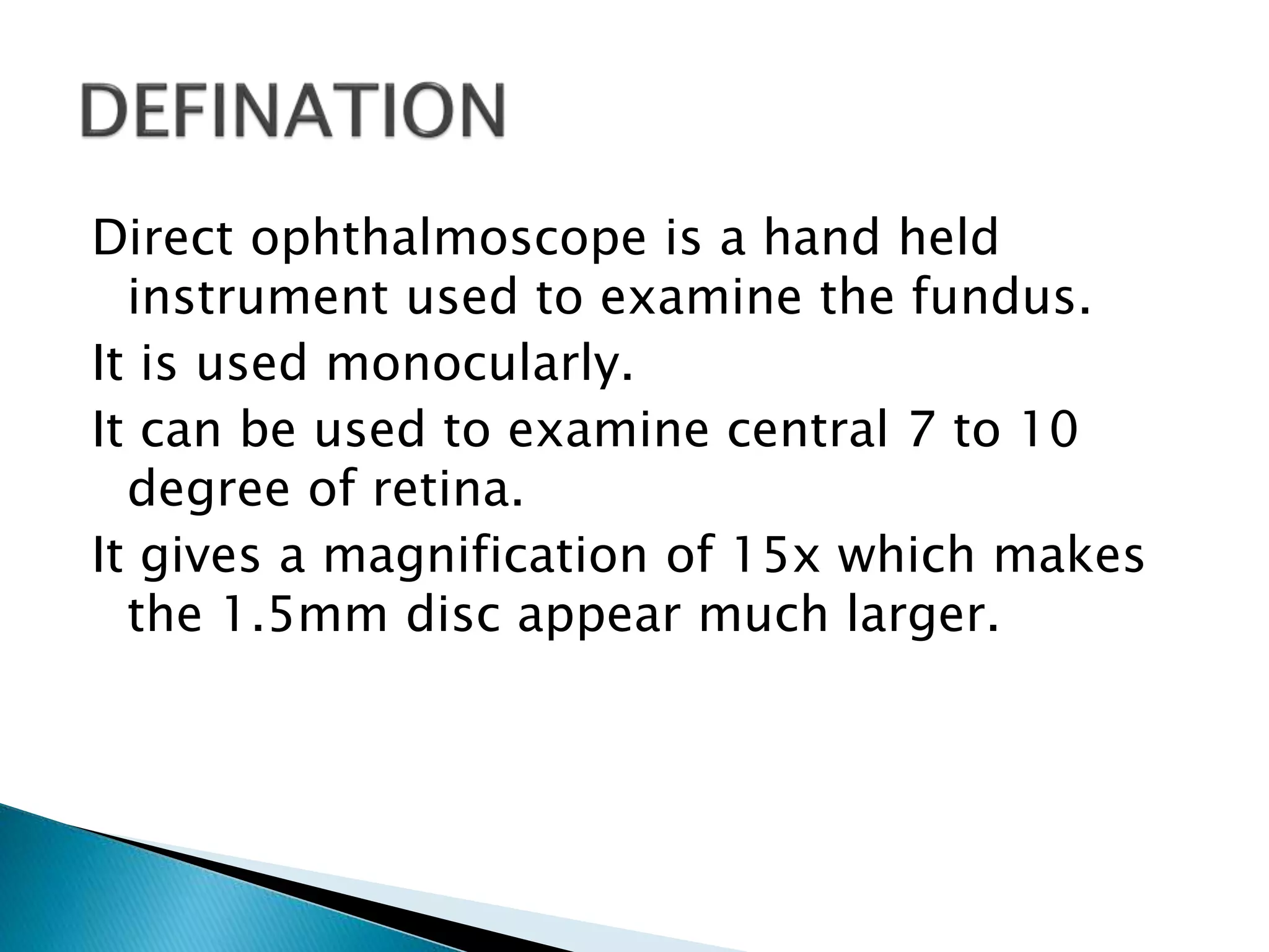 Direct ophthalmoscopy | PPTX