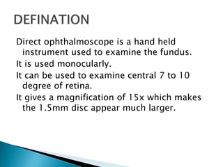 Direct ophthalmoscopy | PPTX