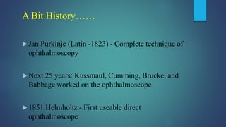 Direct ophthalmoscopy final | PPTX