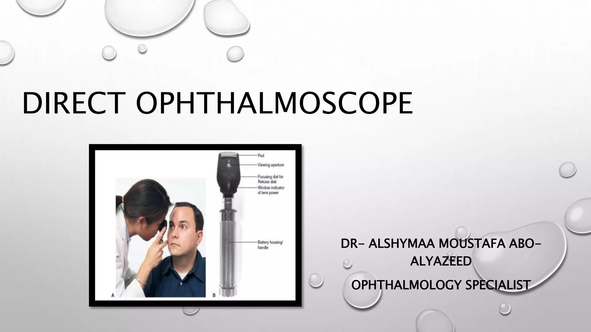 Direct opthalmoscope | PPTX