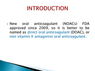 Direct oral anticoagulant | PPTX