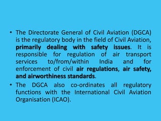 Directorate general of civil aviation (DGCA) | PPTX