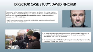 Director case study | PPTX | Screenwriting | Content Production