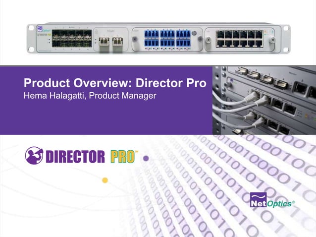 Overview of Net Optics Director Pro 10Gbps Data Monitoring Switch | PPTX