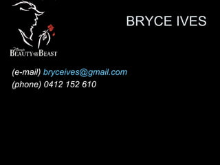 Directors Brief - Disney's Disney's Beauty and the Beast - Bryce Ives ...