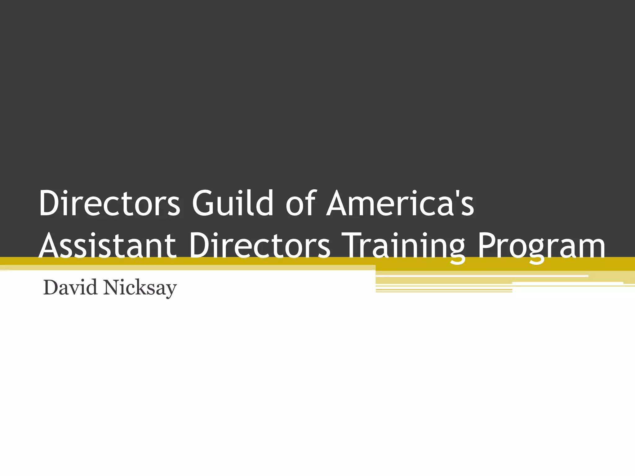 Directors Guild of America's Assistant Directors Training Program ...