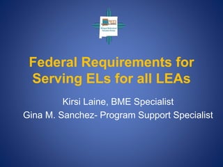 Federal Requirements for Serving ELs | PPT | Free Download