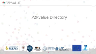 P2Pvalue Directory: A collaborative resource to map common-based peer ...
