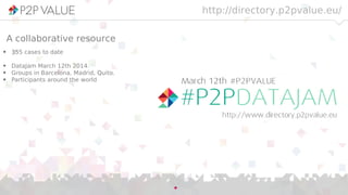 P2Pvalue Directory: A collaborative resource to map common-based peer ...